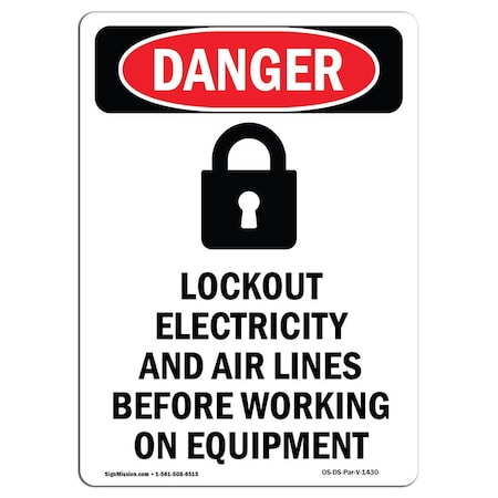 Signmission Safety Sign, OSHA Danger, 24" Height, Aluminum, Lockout ...