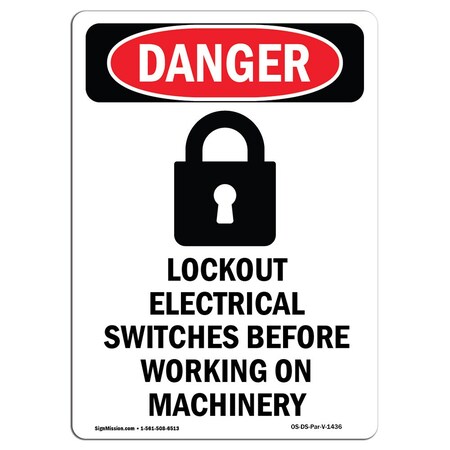 Signmission Safety Sign, OSHA Danger, 18" Height, Rigid Plastic ...