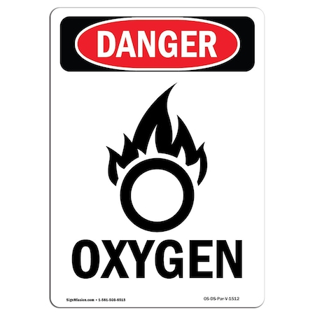 Signmission Safety Sign, OSHA Danger, 24" Height, Aluminum, Oxygen ...