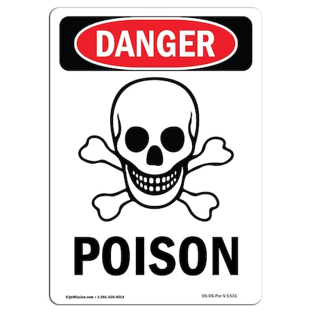 Signmission Safety Sign, OSHA Danger, 18" Height, Poison, Portrait OS ...