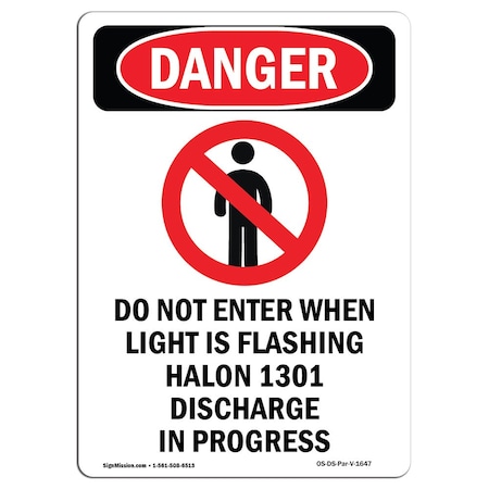 Signmission Safety Sign, OSHA Danger, 18" Height, Do Not Enter When ...