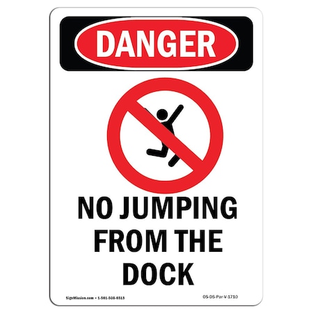 Signmission OSHA Danger Sign, No Jumping From The Dock, 10in X 7in ...