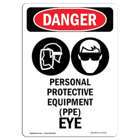 Signmission OSHA Danger Sign, Personal Protective, 7in X 5in Decal, 5 ...