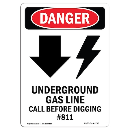 Signmission Safety Sign, OSHA Danger, 7" Height, Underground Gas Line ...