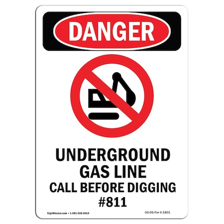 Signmission Safety Sign, OSHA Danger, 7" Height, Underground Gas Line ...
