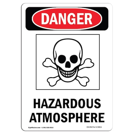 Signmission Safety Sign, OSHA Danger, 24" Height, Hazardous Atmosphere ...