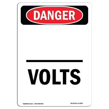 Signmission Safety Sign, OSHA Danger, 7" Height, Portrait Volts ...