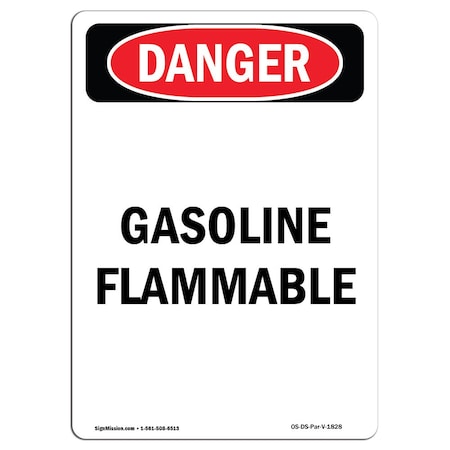 Signmission Safety Sign, OSHA Danger, 18" Height, Portrait Gasoline ...