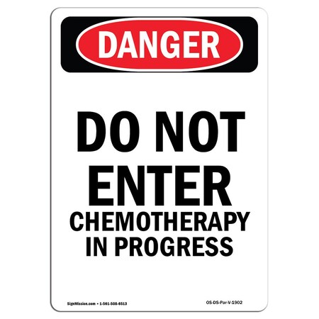 Signmission OSHA Sign, 24" H, 18" W, Rigid Plastic, Portrait Do Not ...
