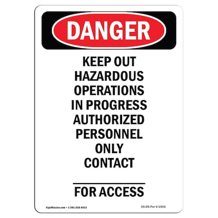 Signmission Safety Sign, OSHA Danger, 18" Height, Portrait Keep Out ...