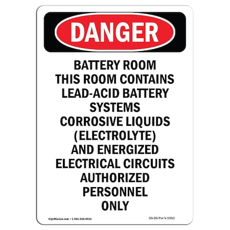 Signmission Safety Sign, OSHA Danger, 10" Height, Portrait Battery Room ...