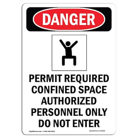 Signmission Safety Sign, OSHA Danger, 18" Height, Portrait Permit ...