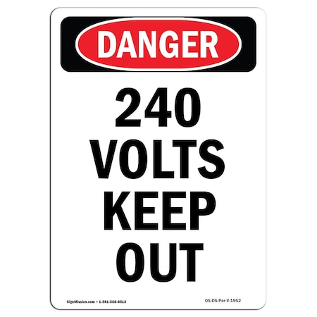 Signmission Safety Sign, OSHA Danger, 10" Height, Rigid Plastic, 240 ...