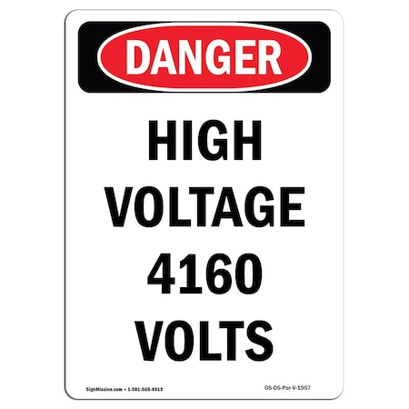 Signmission Safety Sign, OSHA Danger, 24" Height, High Voltage 4160 ...