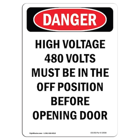 Signmission Safety Sign, OSHA Danger, 10" Height, High Voltage 480 ...