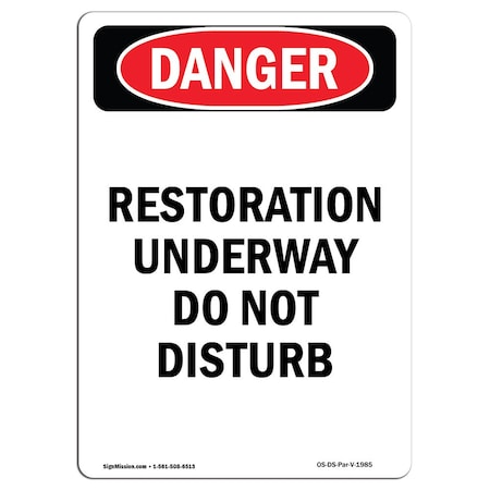 Signmission Safety Sign, OSHA Danger, 24" Height, Portrait Restoration ...