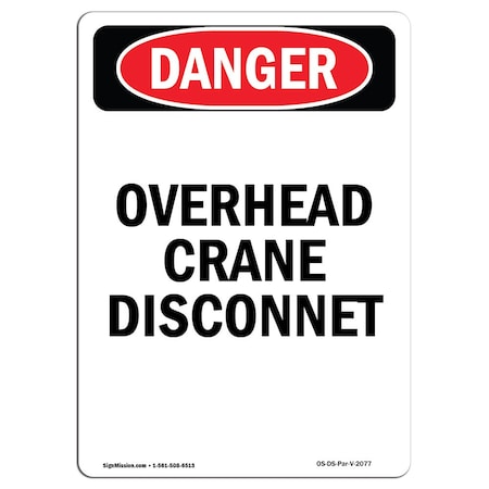 Signmission Safety Sign, OSHA Danger, 10" Height, Aluminum, Portrait ...