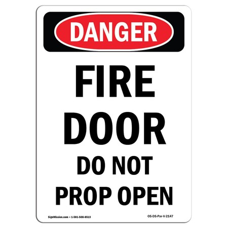 Signmission Safety Sign, OSHA Danger, 24" Height, Aluminum, Fire Door ...