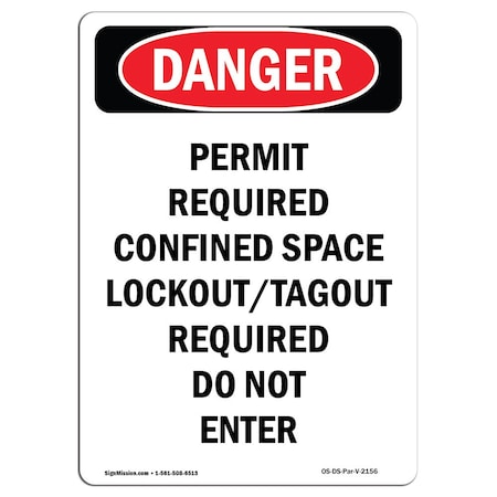 Signmission OSHA Danger Sign, Permit Required Confined Space, 24in X ...