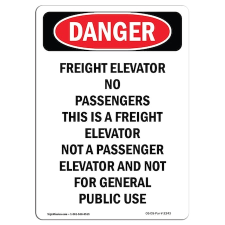 Signmission Safety Sign, OSHA Danger, 10" Height, Freight Elevator No ...