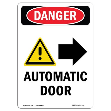 Signmission Safety Sign, OSHA Danger, 24" Height, Automatic Door (Right ...