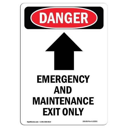 Signmission Safety Sign, OSHA Danger, 24" Height, Emergency And ...