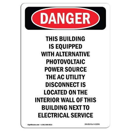 Signmission Safety Sign, OSHA Danger, 10" Height, This Building Is ...