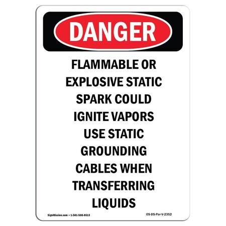 Signmission Safety Sign, OSHA Danger, 10" Height, Aluminum, Flammable ...