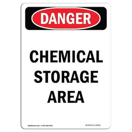 Signmission Safety Sign, OSHA Danger, 7" Height, Chemical Storage Area ...