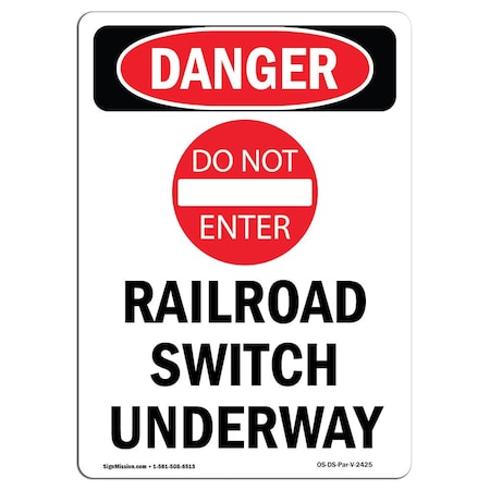 Signmission Safety Sign, OSHA Danger, 7" Height, Railroad Switch ...