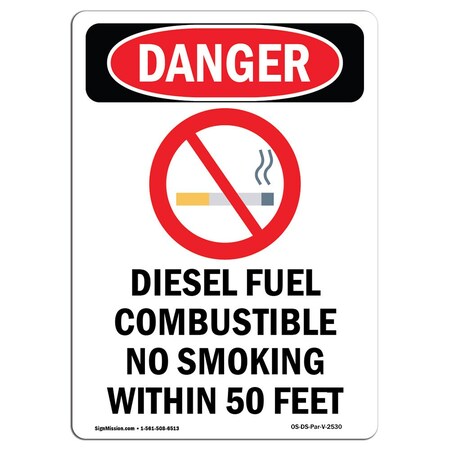 Signmission Safety Sign, OSHA Danger, 10" Height, Rigid Plastic, Diesel ...