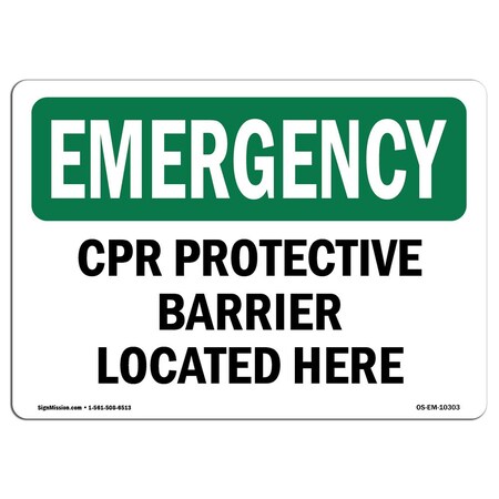 Signmission Safety Sign, OSHA EMERGENCY, 7" Height, CPR Protective ...