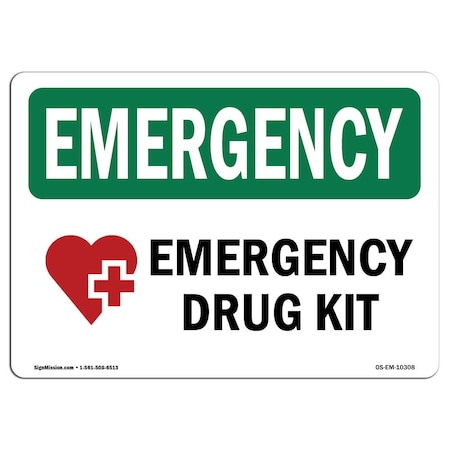 Signmission Safety Sign, OSHA EMERGENCY, 5" Height, Drug Kit, Landscape ...