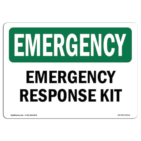 Signmission Safety Sign, OSHA EMERGENCY, 18" Height, Response Kit ...