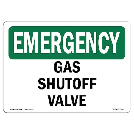 Signmission Safety Sign, OSHA EMERGENCY, 18" Height, Gas Shutoff Valve ...