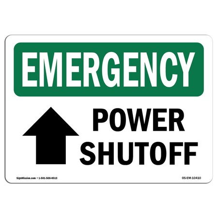 Signmission OSHA EMERGENCY Sign, Power Shutoff Up Arrow W/ Symbol, 18in ...