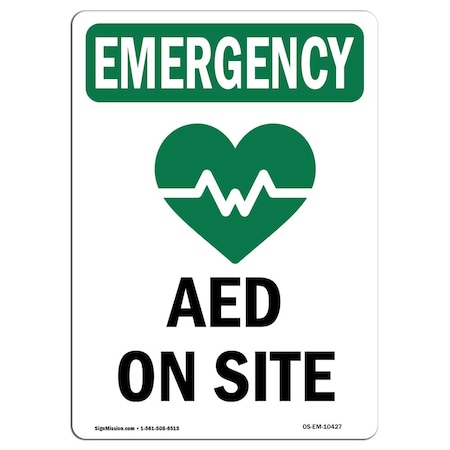 Signmission Safety Sign, OSHA EMERGENCY, 18" Height, Aed On Site ...