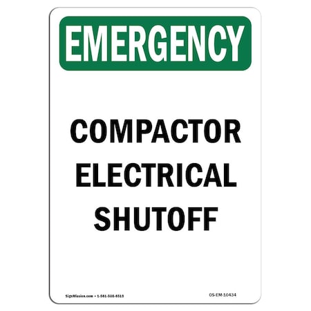 Signmission Safety Sign, OSHA EMERGENCY, 7" Height, Compactor ...