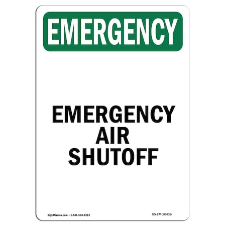 Signmission Safety Sign, OSHA EMERGENCY, 5" Height, Air Shutoff ...