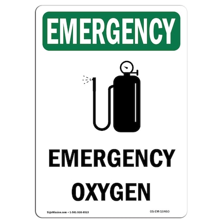 Signmission Safety Sign, OSHA EMERGENCY, 7" Height, Oxygen, Portrait OS ...