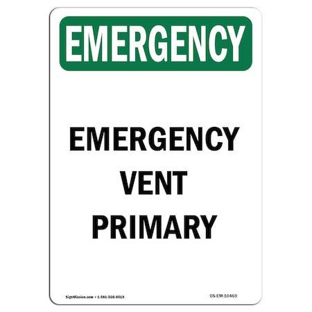 Signmission Safety Sign, OSHA EMERGENCY, 10" Height, Aluminum, Vent ...