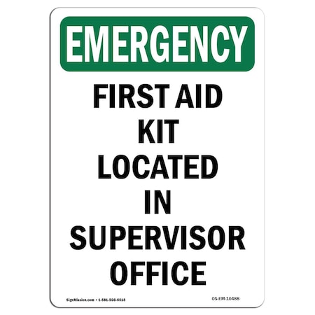 Signmission Safety Sign, OSHA EMERGENCY, 10" Height, First Aid Kit ...