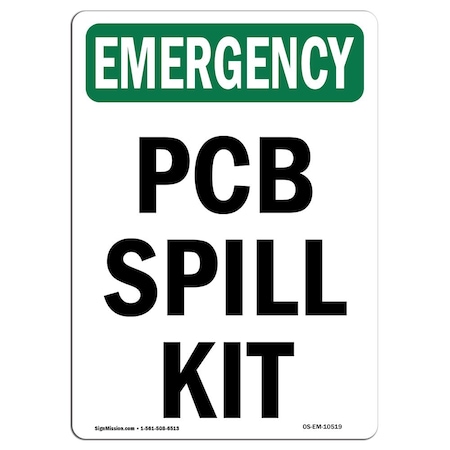 Signmission Safety Sign, OSHA EMERGENCY, 10" Height, PCB Spill Kit ...