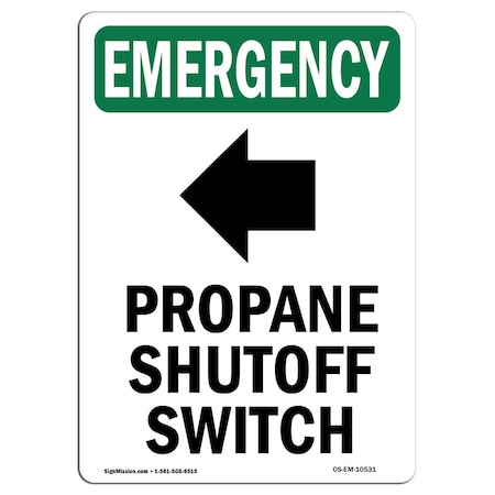 Signmission Safety Sign, OSHA EMERGENCY, 7" Height, Propane Shutoff ...