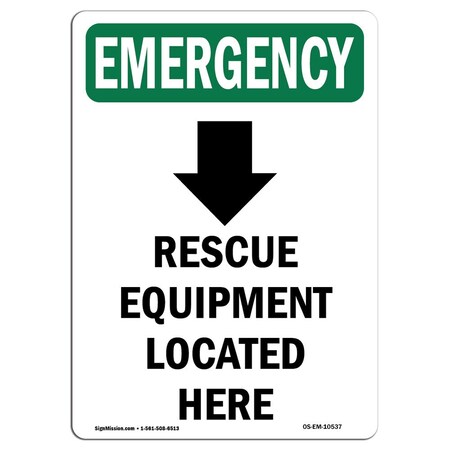 Signmission OSHA Emergency Sign, 18" H, Rescue Equipment Located Here ...
