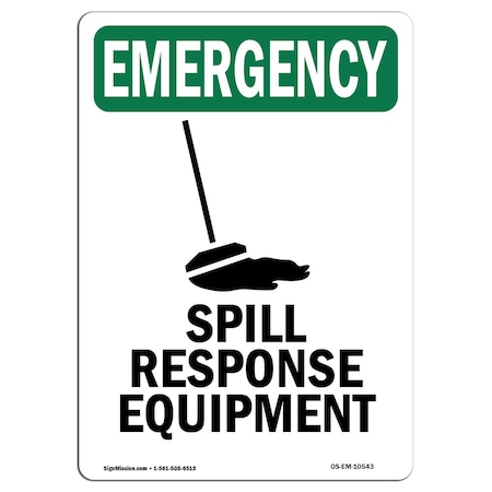 Signmission Safety Sign, OSHA EMERGENCY, 14" Height, Aluminum, Spill ...