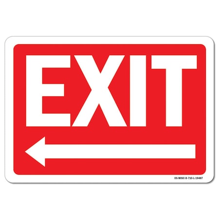 Signmission OSHA Sign, Exit W/ Left Arrow, 14in X 10in Aluminum, 10"W ...