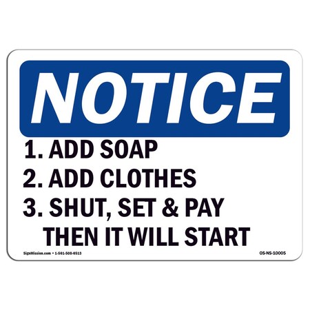 Signmission OSHA Notice Sign, 18" Height, Rigid Plastic, 1. Add Soap 2 ...