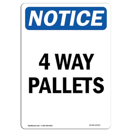 Signmission Safety Sign, OSHA Notice, 14" Height, Aluminum, 4 Way ...