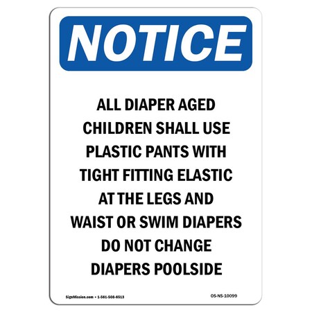 Signmission Safety Sign, OSHA Notice, 18" Height, Aluminum, All Diaper ...
